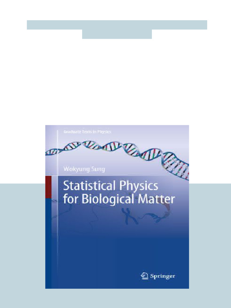 Statistical Physics For Biological Matter Wokyung Sung Full Access | PDF | Intermolecular Force ...