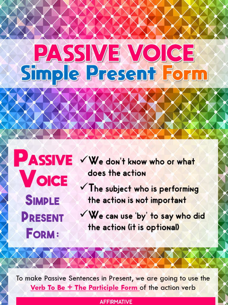 Passive Voice in Simple Present Form | PDF