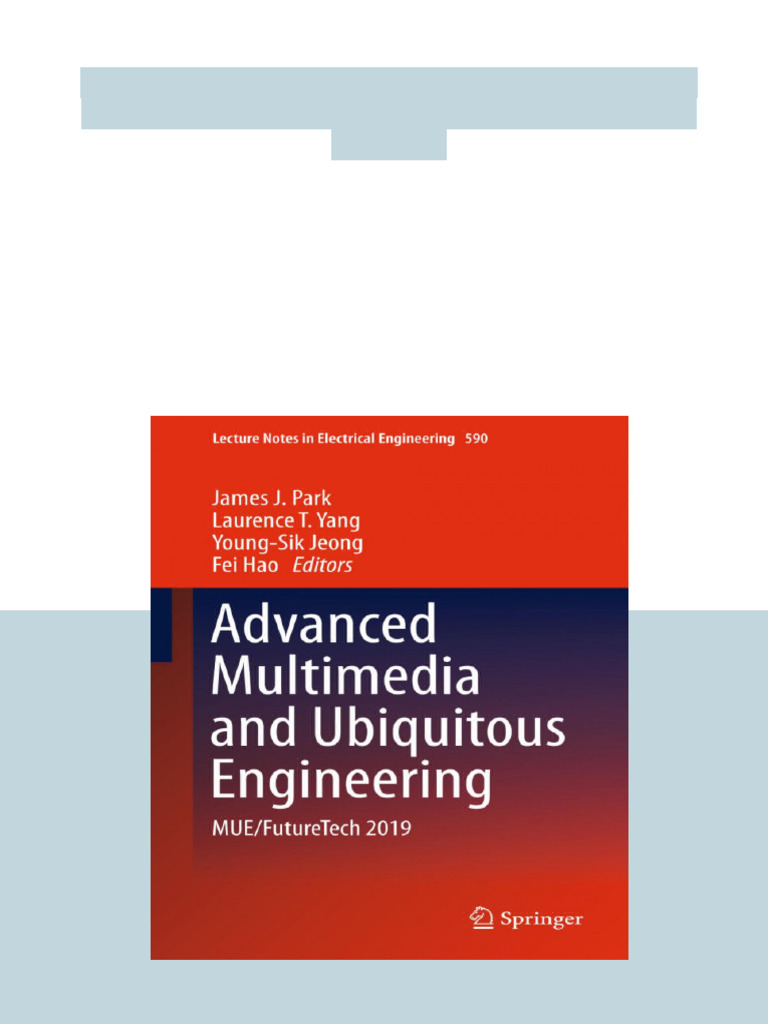Advanced Multimedia and Ubiquitous Engineering: MUE/FutureTech 2019 ...