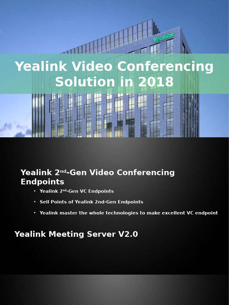 Yealink Video Conferencing Solution in 2018 | PDF | Videotelephony ...