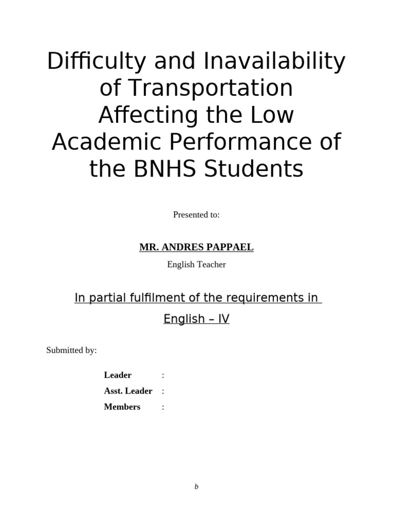 Difficulty and Inavailability of Transportation Affecting The Low ...