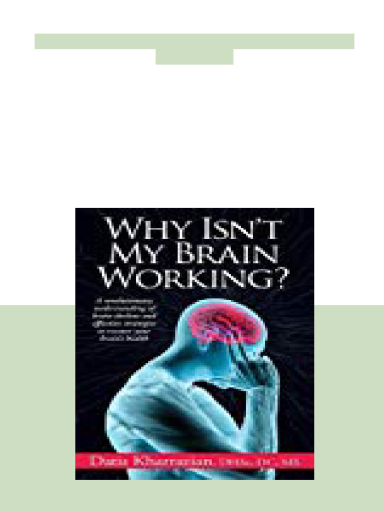 Why Isn t My Brain Working Datis Kharrazian download full chapters ...