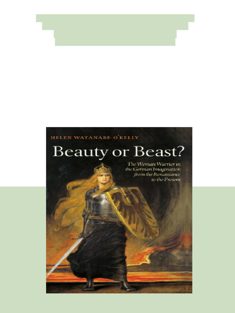 (Ebook) Beauty or Beast?: The Woman Warrior in the German Imagination ...