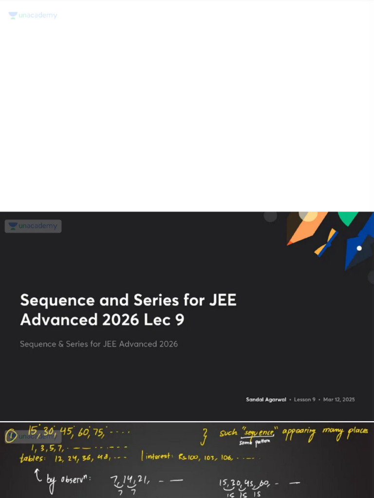 Sequence and Series For JEE Advanced 2026 Lec 9 With Anno | PDF