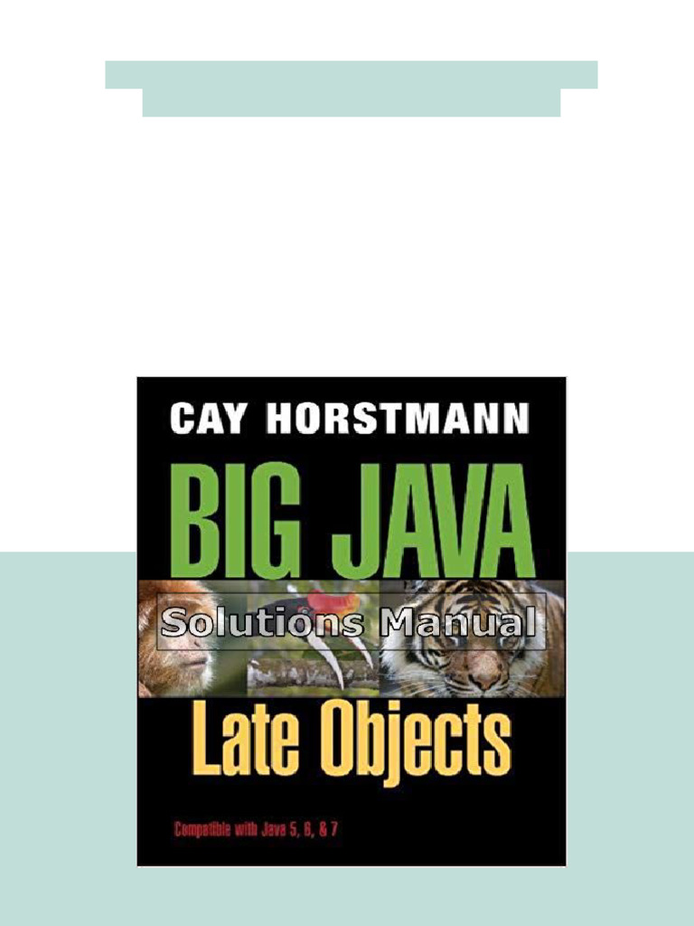 Big Java Late Objects 1st Edition Horstmann Solutions Manual full digital chapters | PDF ...