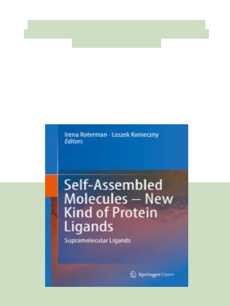 Self-Assembled Molecules - New Kind of Protein Ligands: Supramolecular ...