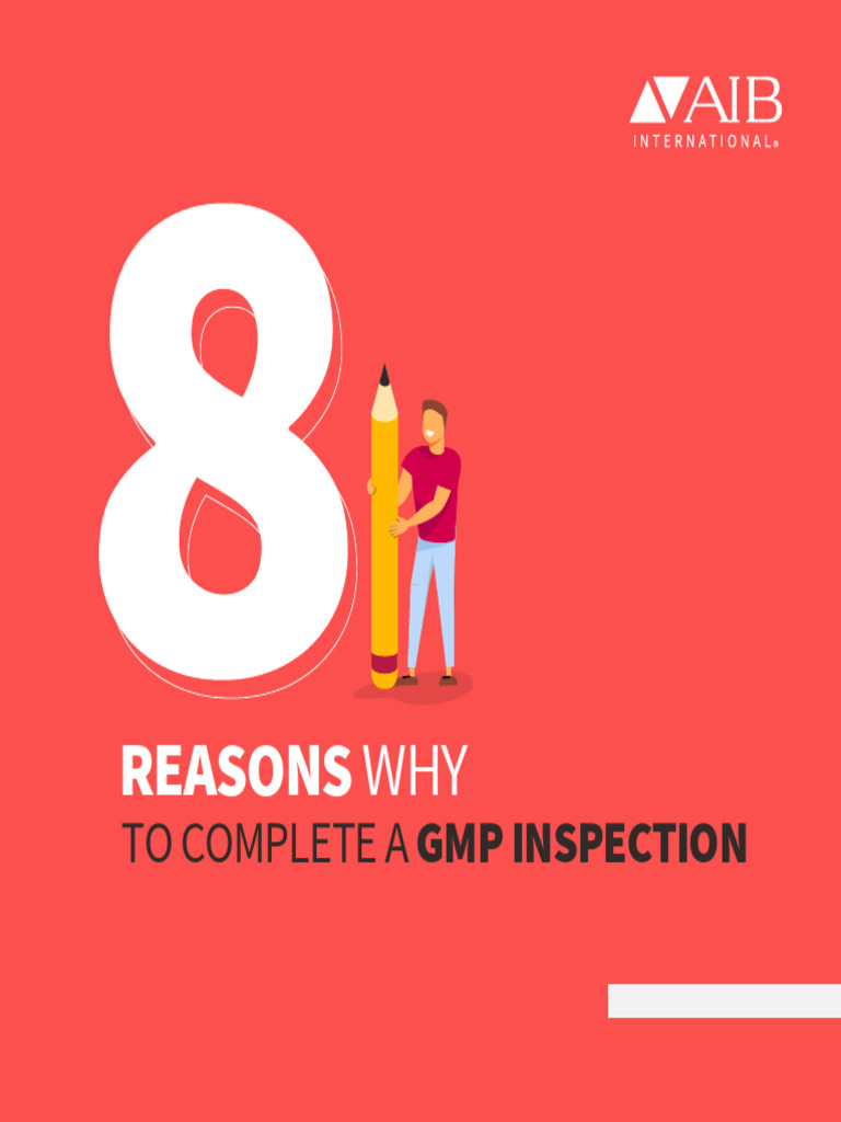 8 Reasons Why To Perform A GMP Inspection | PDF