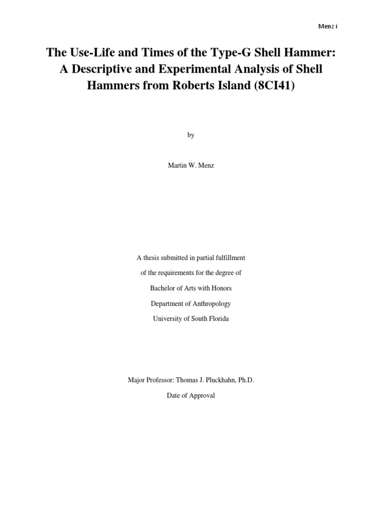 Menz, Martin W. 2012. The Use-Life and Times of the Type-G Shell Hammer ...