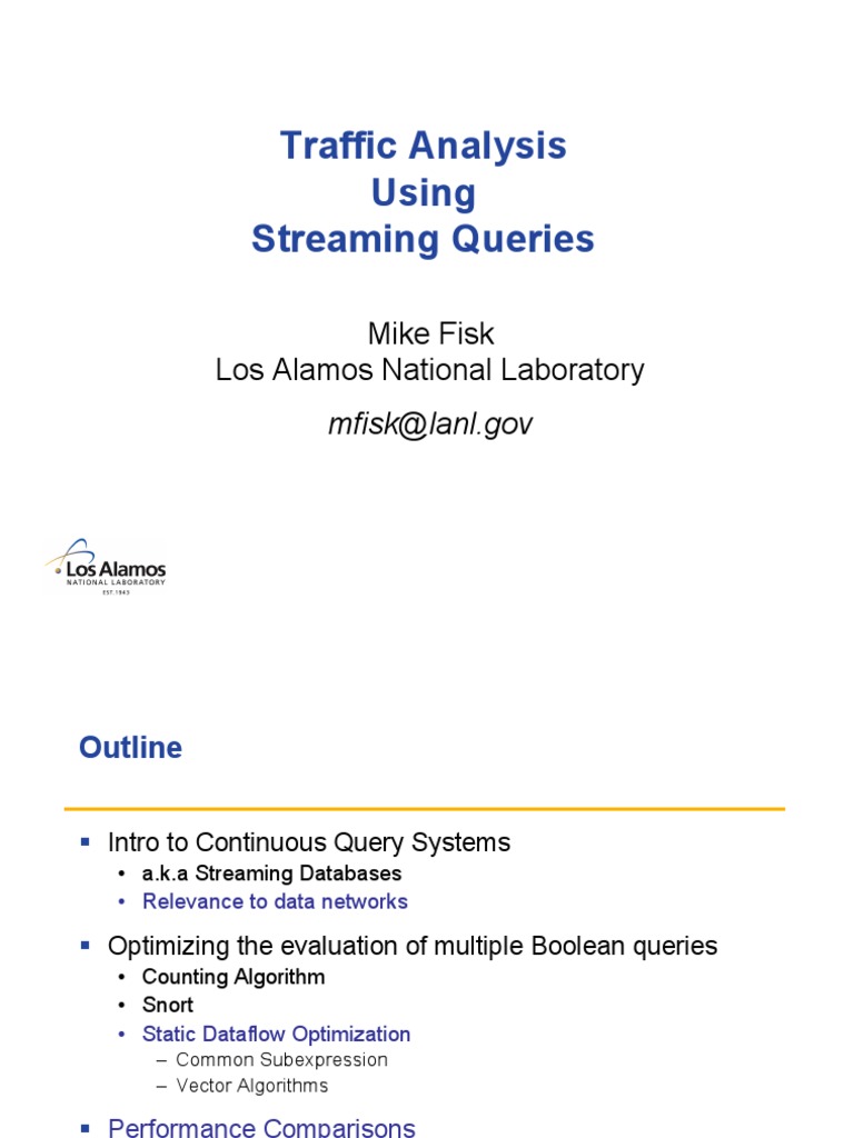 Traffic Analysis Using Streaming Queries: Mike Fisk Los Alamos National Laboratory | PDF ...