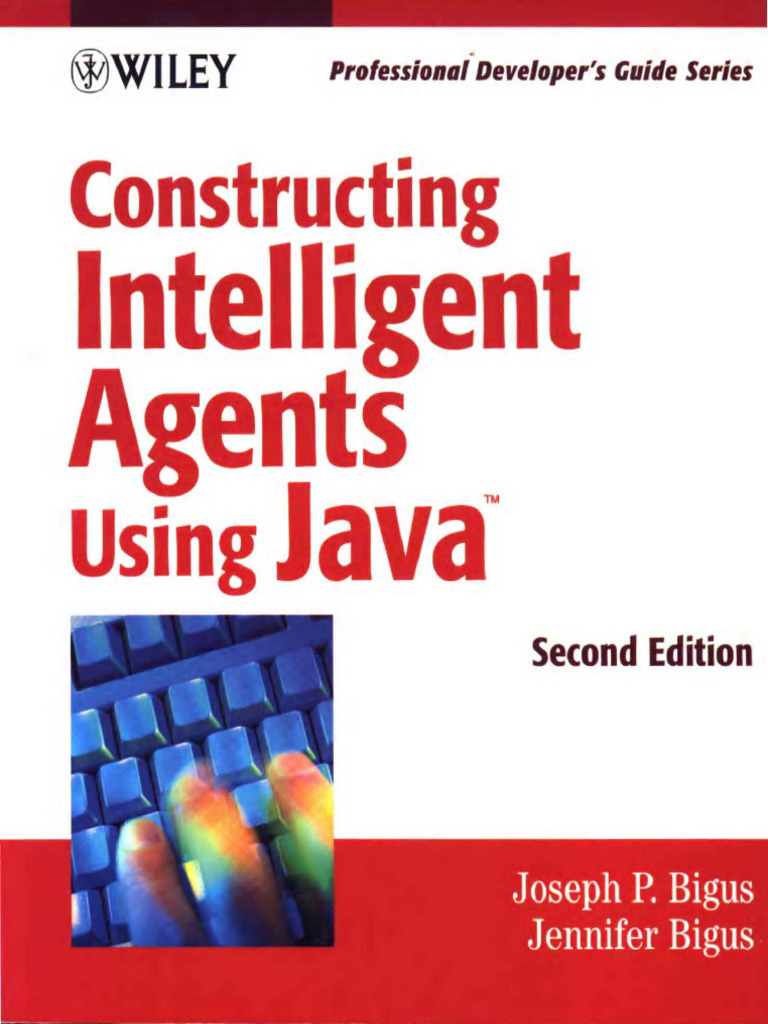 John Wiley & Sons - Constructing - Intelligent - Agents - Using - Java ...