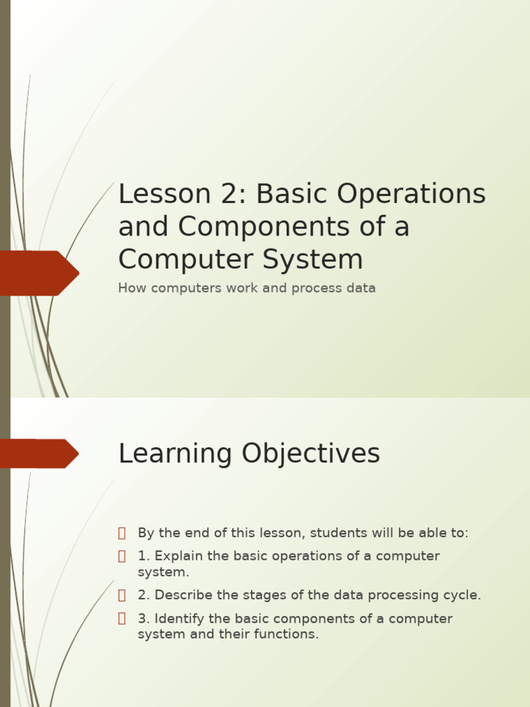 Lesson 2 Basic Operations and Components | PDF | Computer Hardware | Input/Output