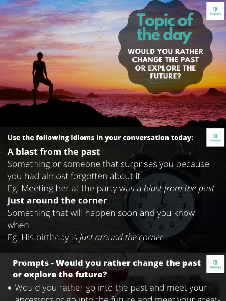 37) Learners Document (Would You Rather Change The Past or Explore The ...