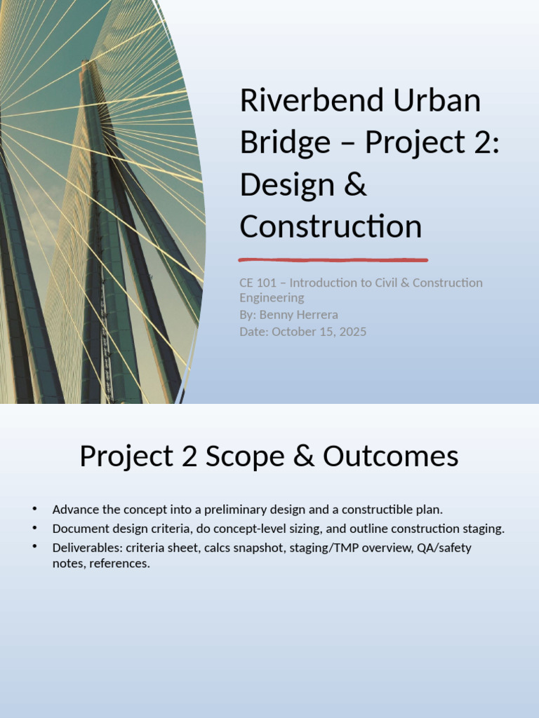 CE101 Project2 Riverbend Bridge DesignConstruction | PDF | Civil ...
