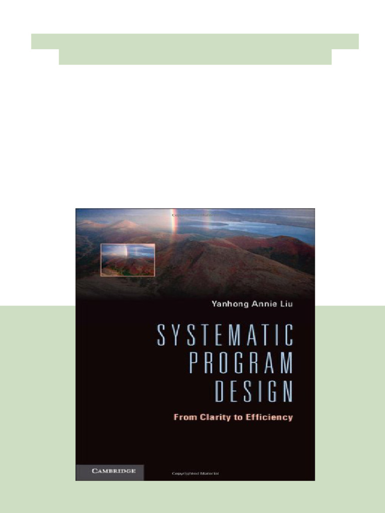 Systematic Program Design From Clarity to Efficiency 1st Edition Yanhong Annie Liu Kindle & PDF ...