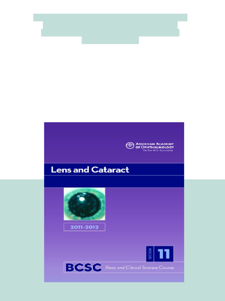 (Ebook) 2011-2012 Basic and Clinical Science Course, Section 11: Lens ...