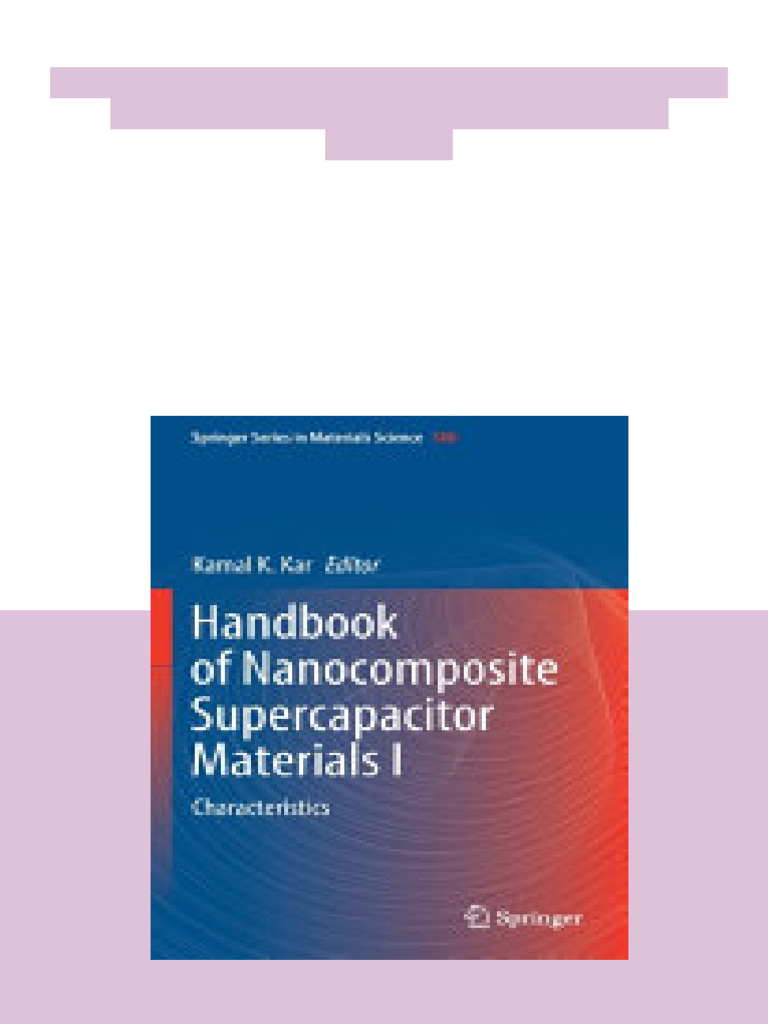 Handbook of Nanocomposite Supercapacitor Materials I Characteristics 1st Edition Kamal K Kar ...