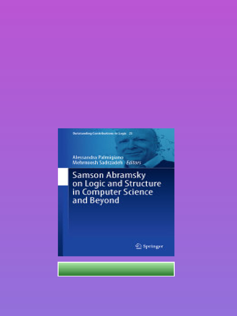 Samson Abramsky On Logic And Structure In Computer Science And Beyond Alessandra Palmigiano ...