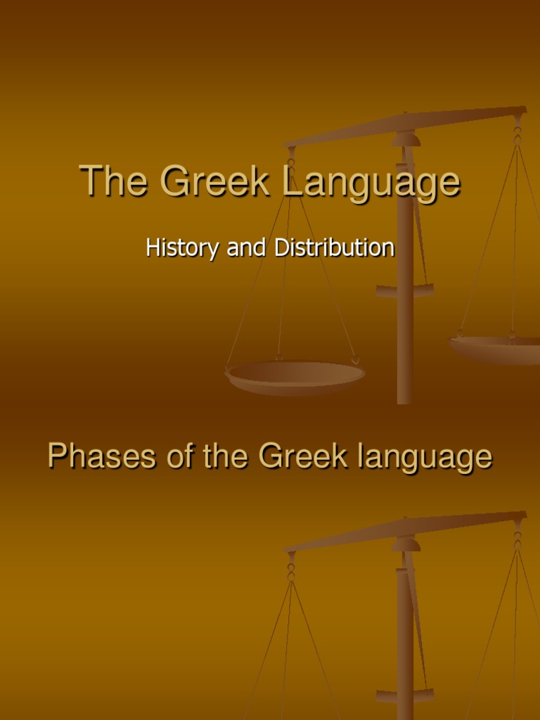The Greek Language: History and Distribution | PDF | Greek Language ...