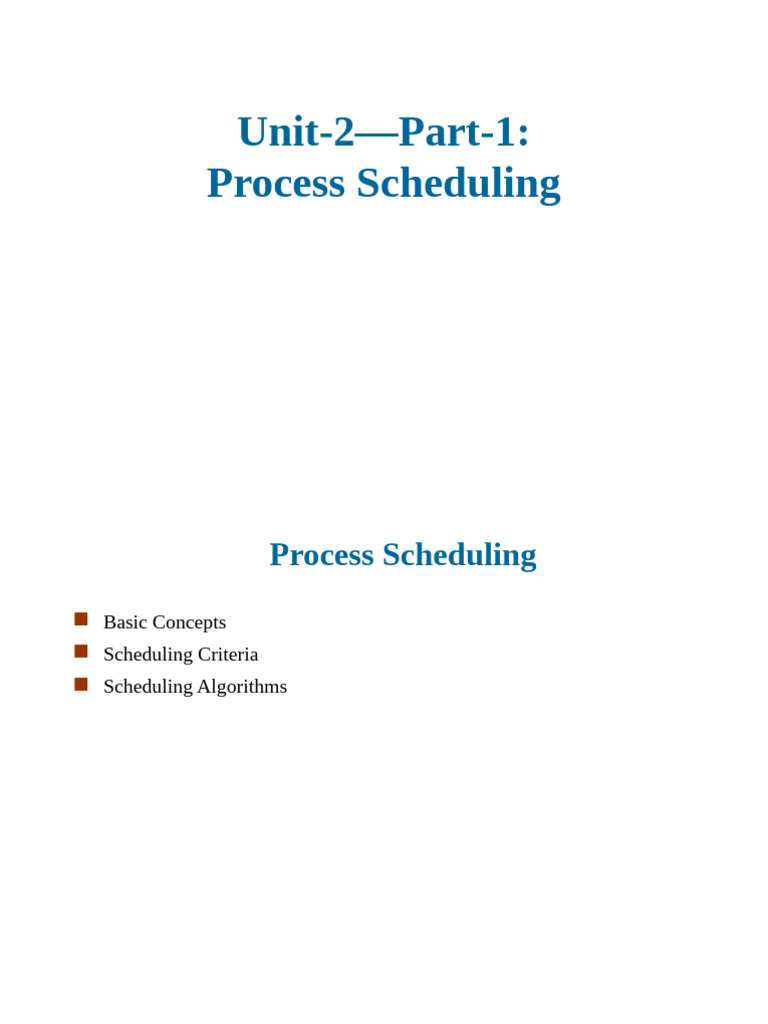 OS-UNIT-II CPU Scheduling-Part-1 S | PDF | Scheduling (Computing) | Operating System Technology
