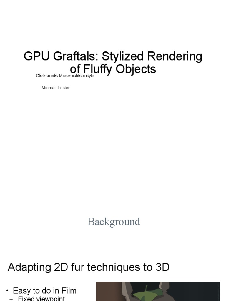 GPU Graftals - Stylized Rendering of Fur and Grass | PDF | Shader | Graphics Processing Unit