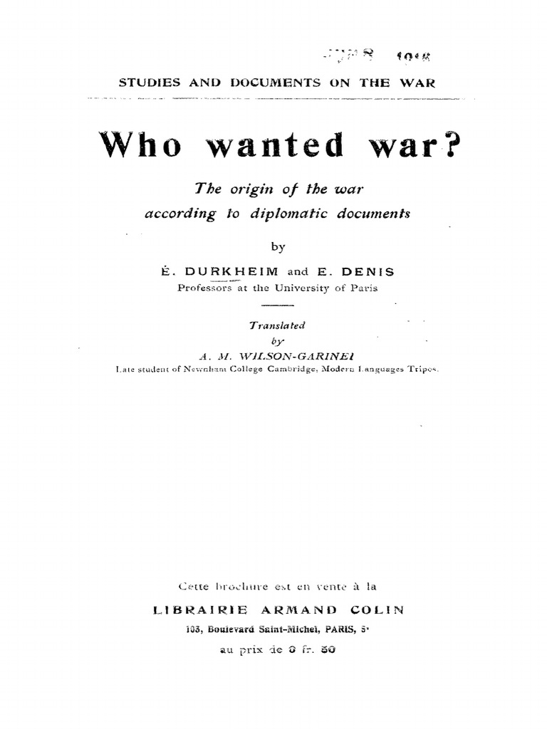 Émile Durkheim, Ernest Denis - Who Wanted War - The Origin of The War ...