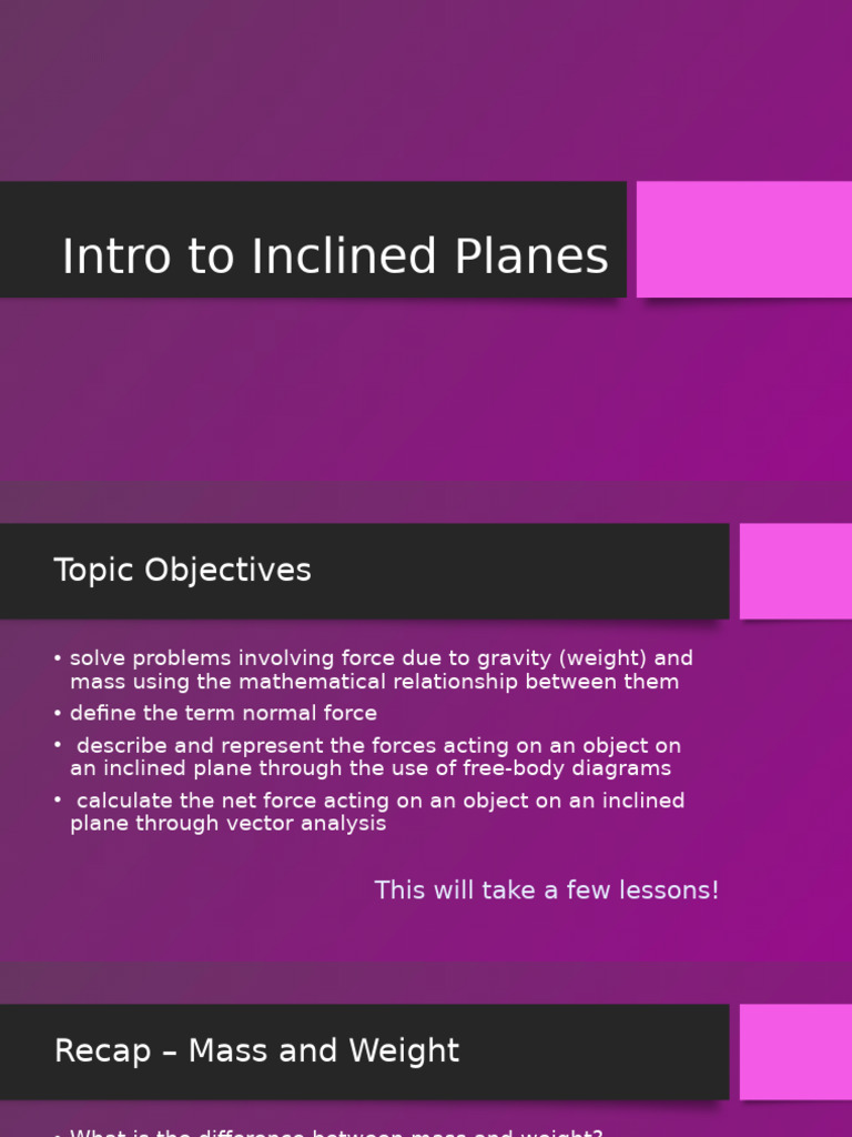 Intro To Inclined Planes | PDF | Force | Weight