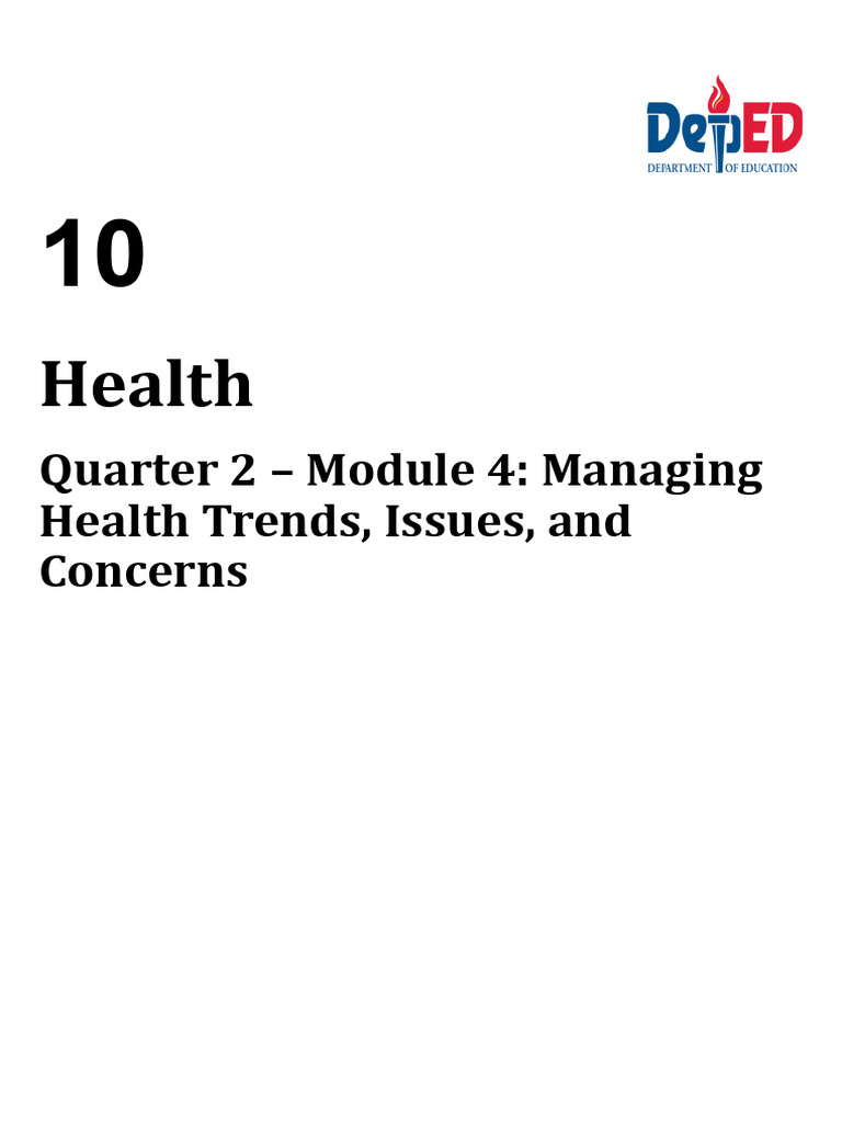 Health10 Q2 Mod4 ManagingHealthTrendsIssuesAndConcerns Ver2.Docx ...