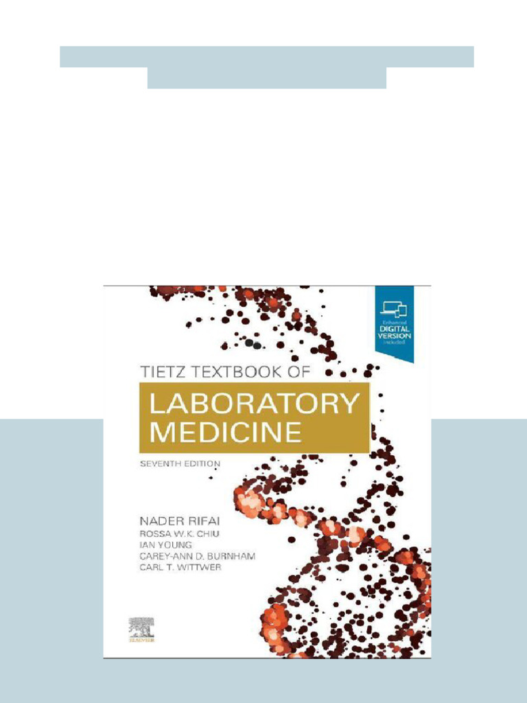 Tietz Textbook of Laboratory Medicine 7th Edition Nader Rifai Full ...