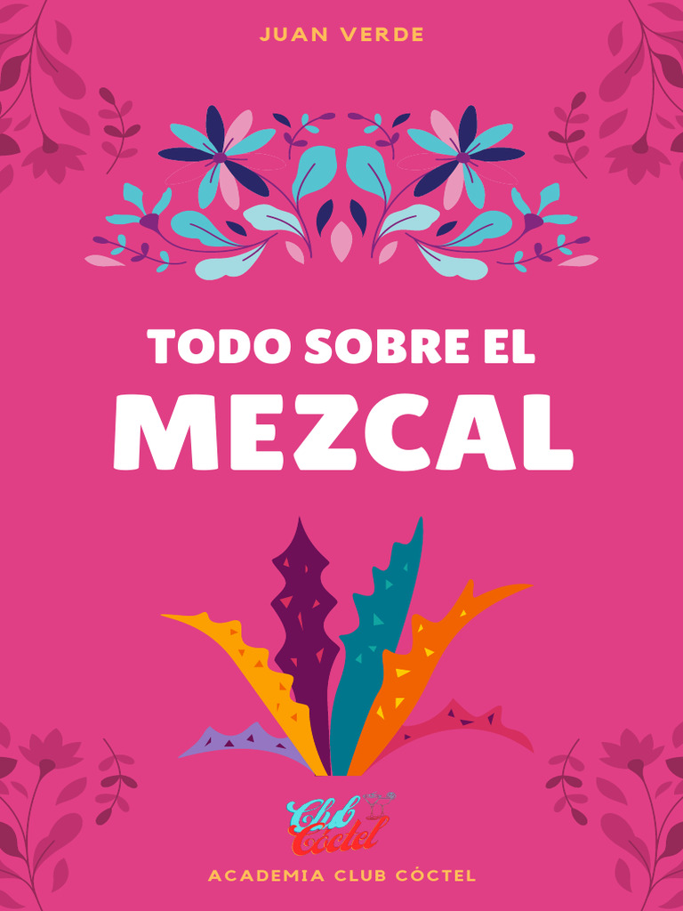 Proceso y Recetas de Mezcal | PDF