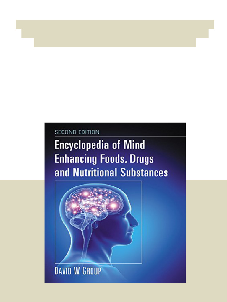 (Ebook) Encyclopedia of Mind Enhancing Foods, Drugs and Nutritional ...