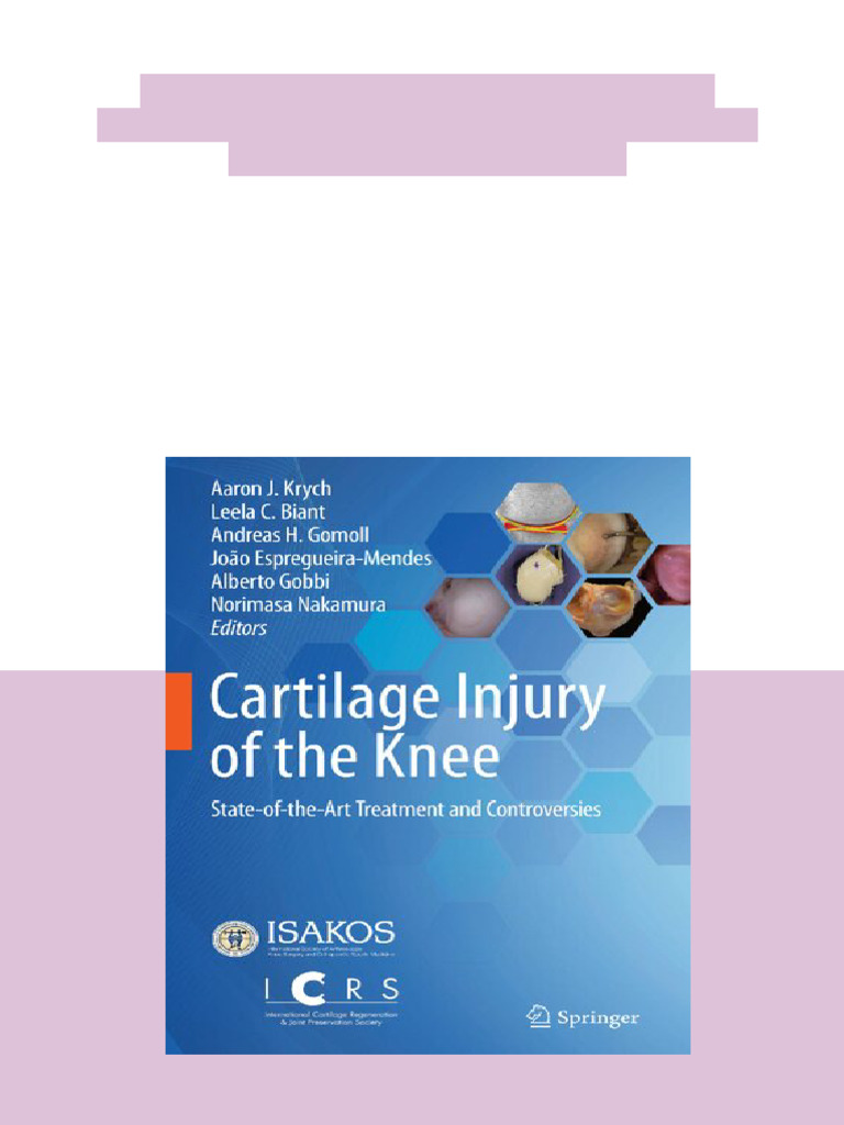 Cartilage Injury of The Knee State of The Art Treatment and ...