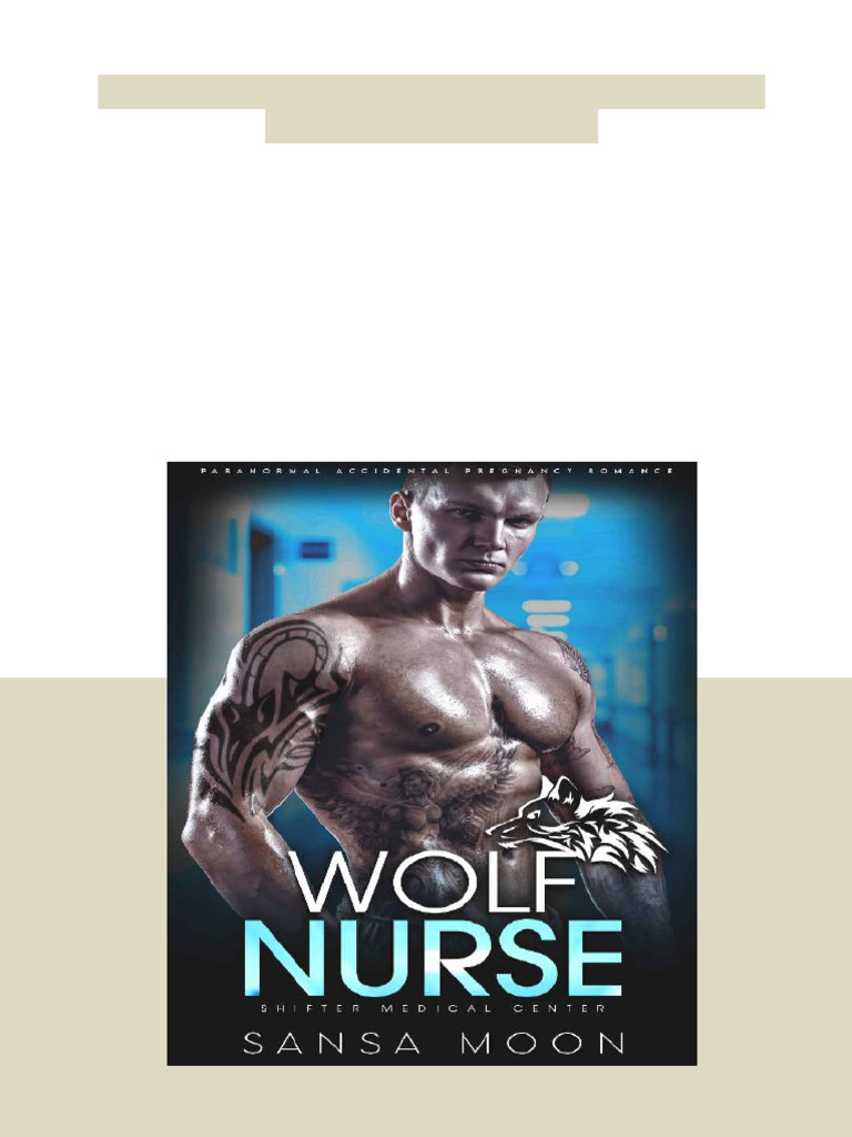 Wolf Nurse (Shifter Medical Center #2) 1st Edition Sansa Moon full ...