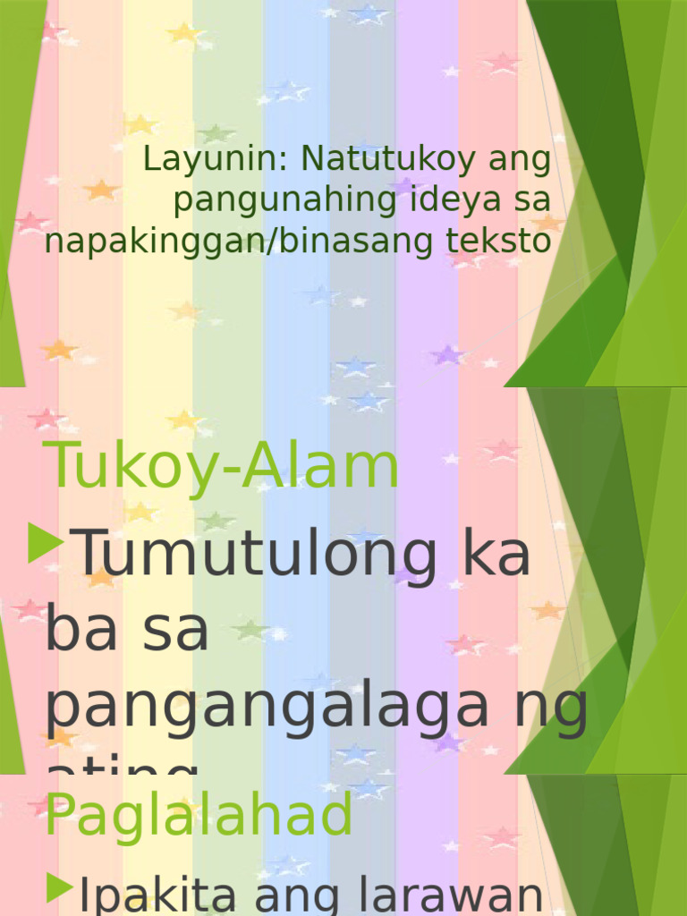 FILIPINO Q1 WK 1 DAY 1 Natutukoy Ang Pangunahing Ideya Sa Napakinggan ...