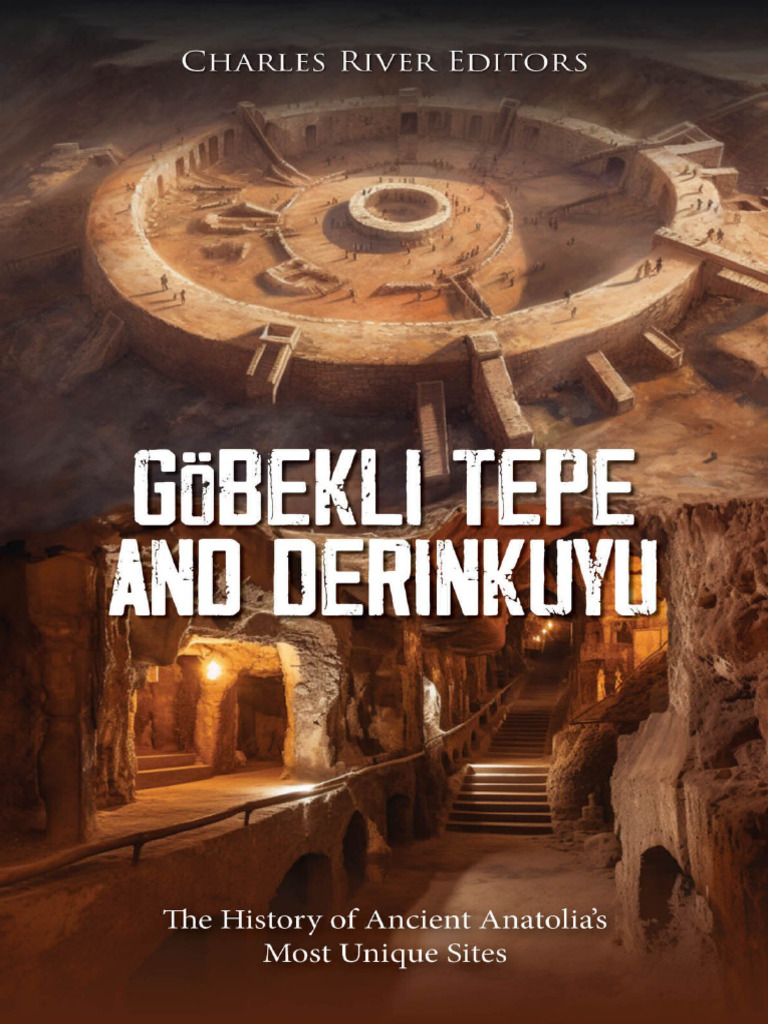 Göbekli Tepe & Derinkuyu: Ancient Wonders | PDF | Neolithic | Stone Age
