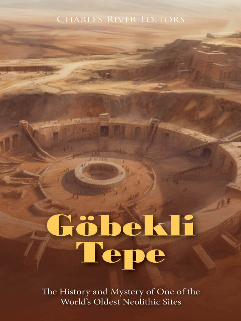 Göbekli Tepe - The History and Mystery of One of The World's Oldest ...