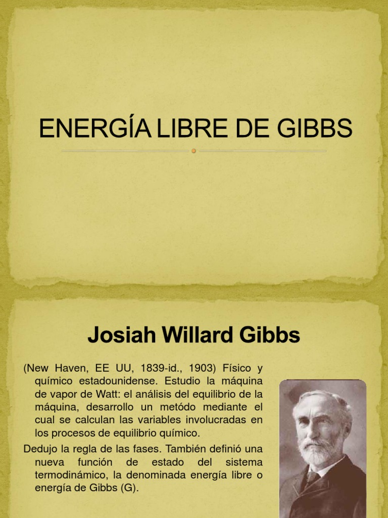 ENERGÍA LIBRE DE GIBBS | Energía libre de Gibbs | Equilibrio químico