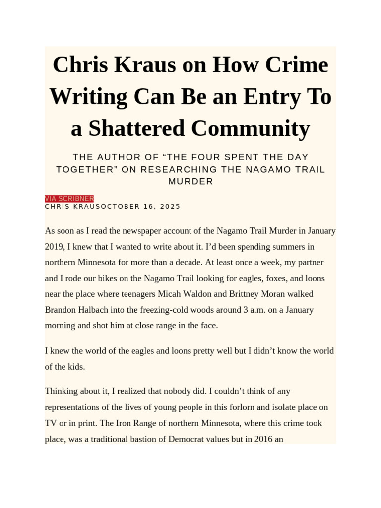 Chris Kraus On How Crime Writing Can Be An Entry Into A Shattered ...