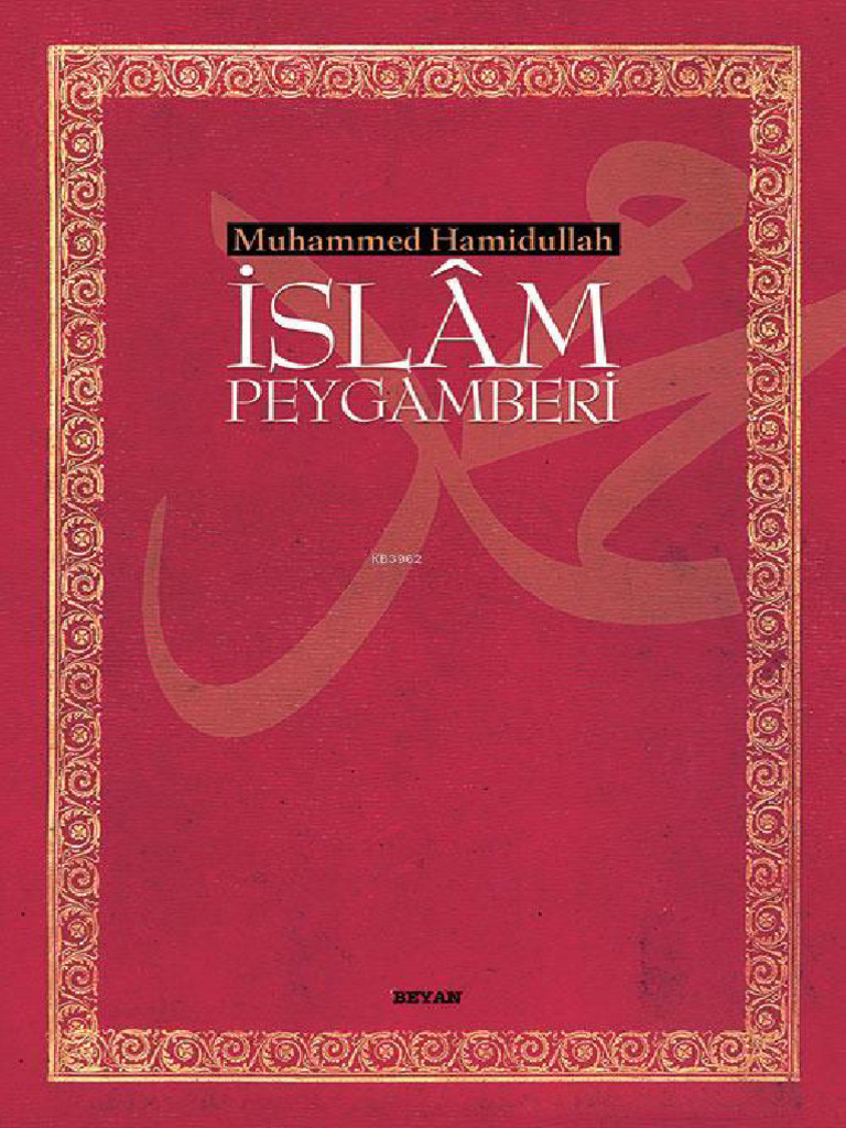 İslam Peygamberi - Prof. Dr. Muhammed Hamidullah | PDF
