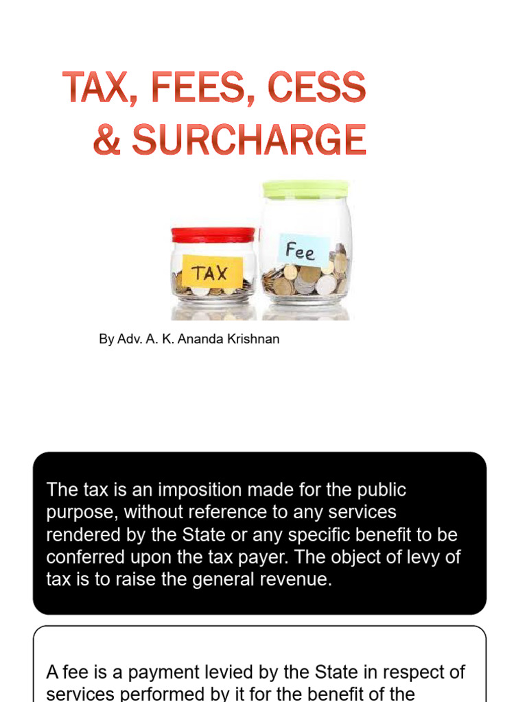 Tax, Fees, Cess & Surcharge | PDF | Taxes | Fee