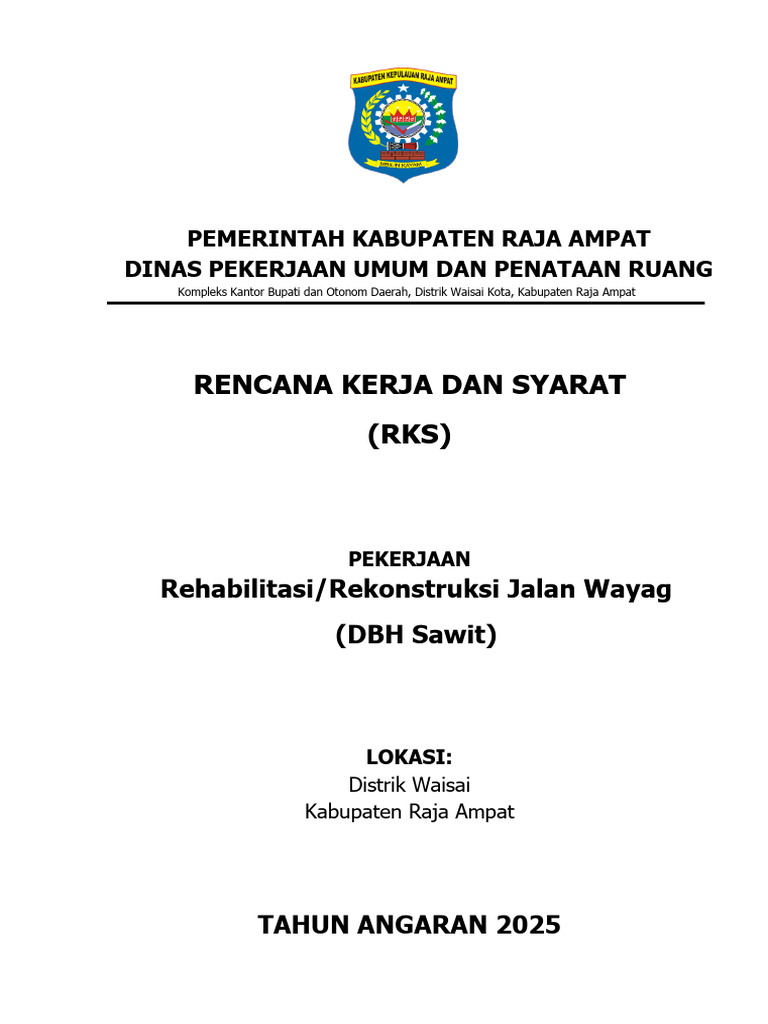 Rencana Kerja Dan Syrat RehabilitasiRekonstruksi Jalan Wayag DBH Sawit ...