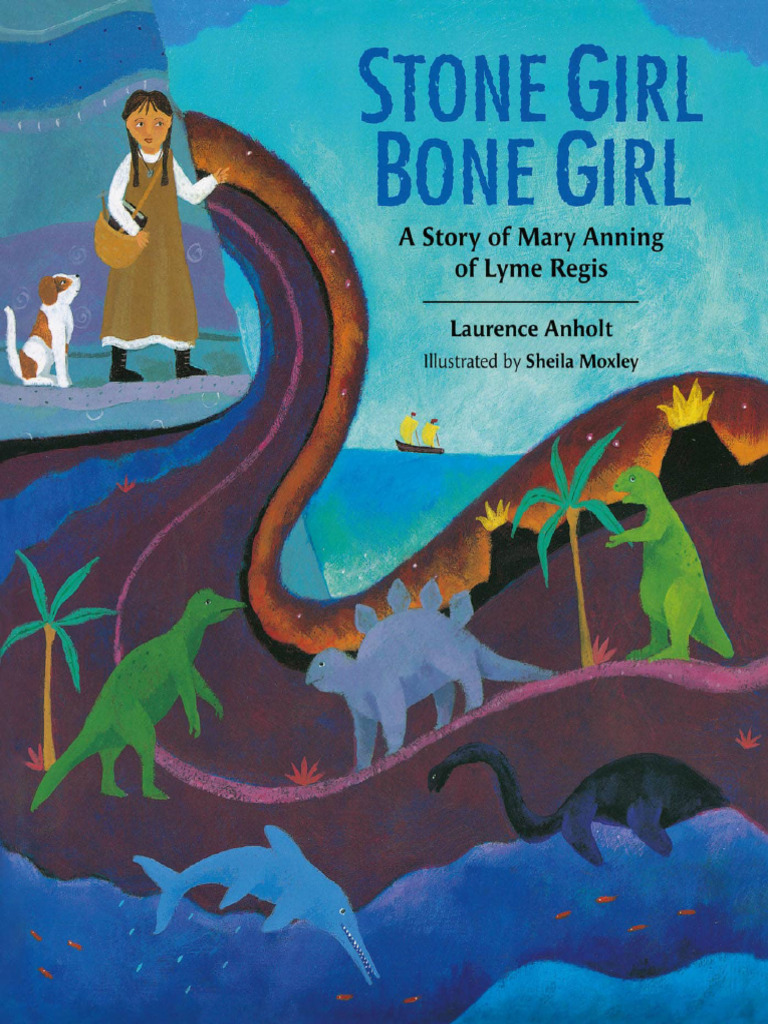 (NEW) Stone Girl Bone Girl - The Story of Mary Anning of Lyme Regis ...