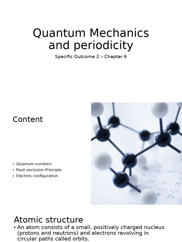 Specific Outcome 2 Chapter 6 Class 3 Quantum Mechanics and Periodicity ...