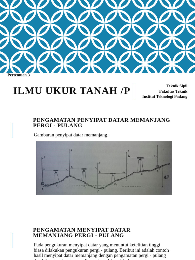 Ilmu Ukur Tanah P - Pertemuan 3 - Pengamatan Penyipat Datar Memanjang ...