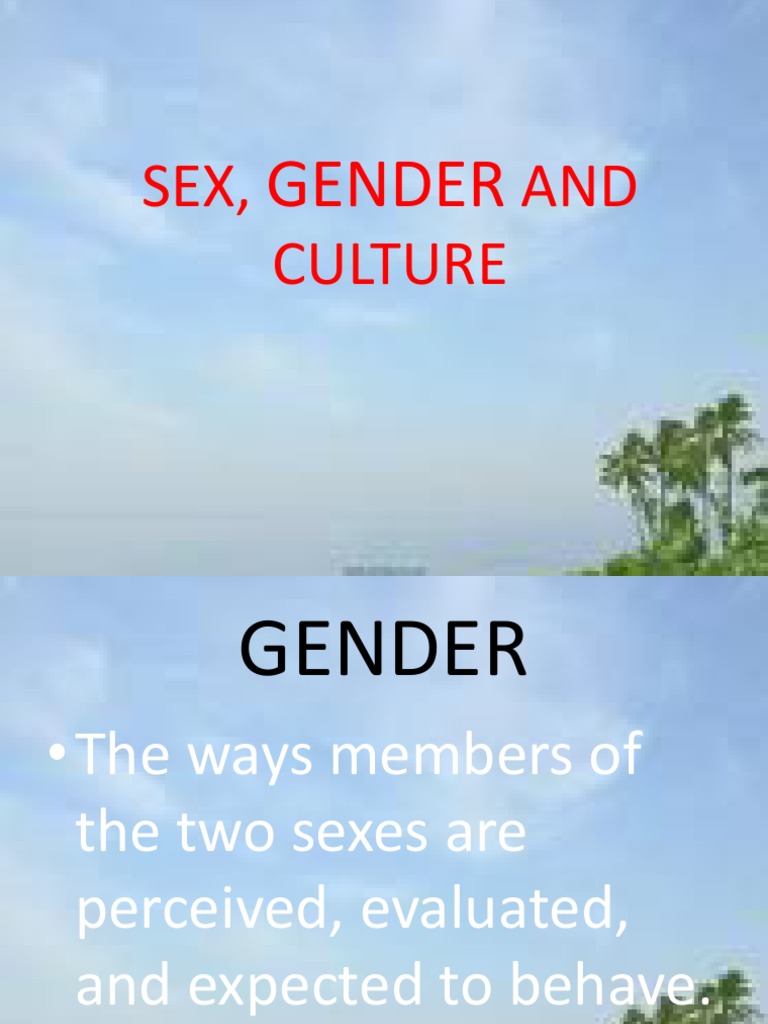 Sex, Gender and Culture | PDF | Sexual Intercourse | Gender Role