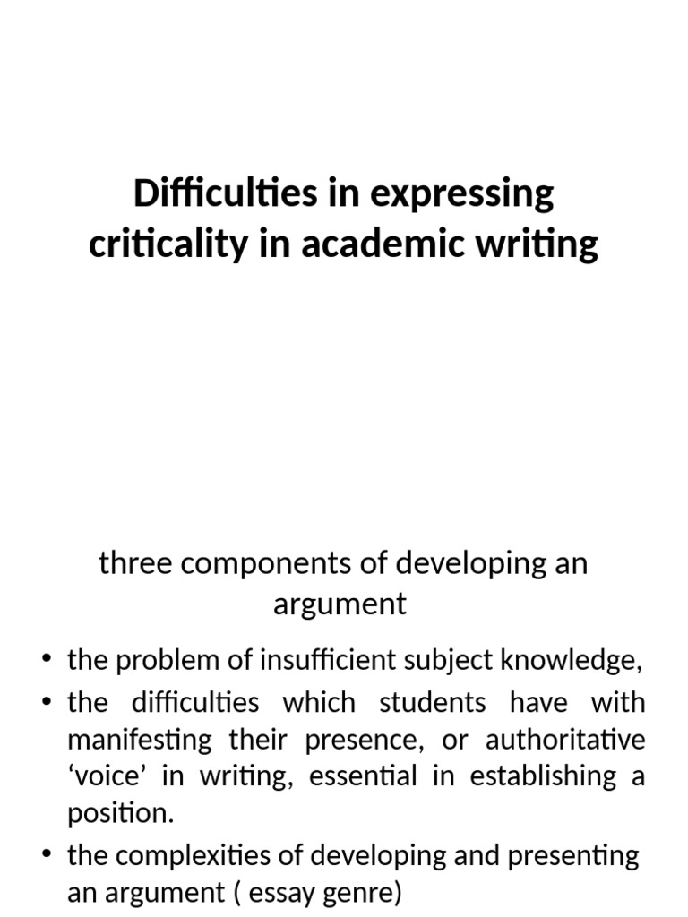 Difficulties in Expressing Criticality in Academic Writing | PDF ...