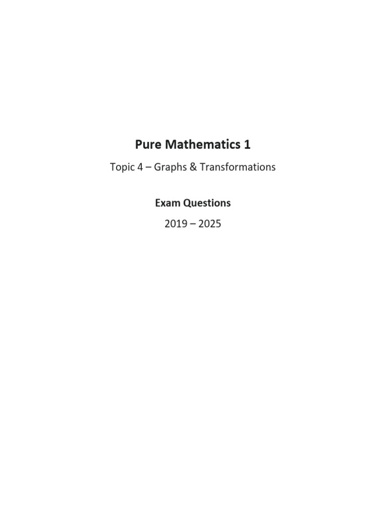 Pure Mathematics 1: Topic 4 Graphs & Transformations | PDF