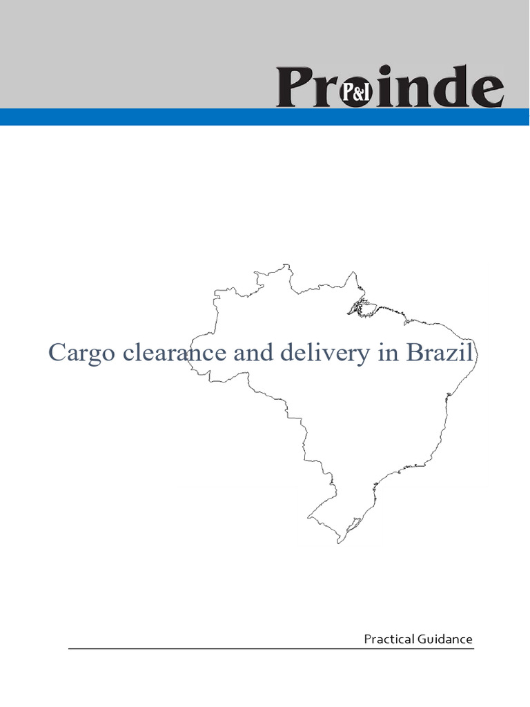 Proinde Cargo Clearance and Delivery in Brazil Practical Guidance ...