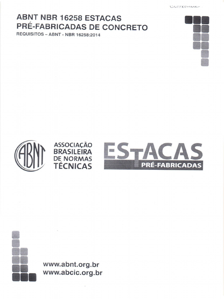 ABNT NBR 16258 ESTACAS - Requisitos - Abnt - NBR 16258 - 2014 | PDF