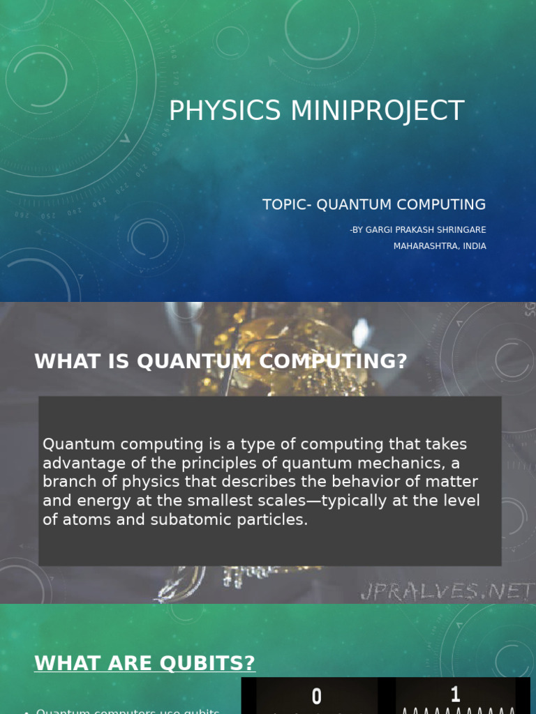 PHYSICS MINIPROJECT-Quantum Computing | PDF | Quantum Computing | Quantum Mechanics