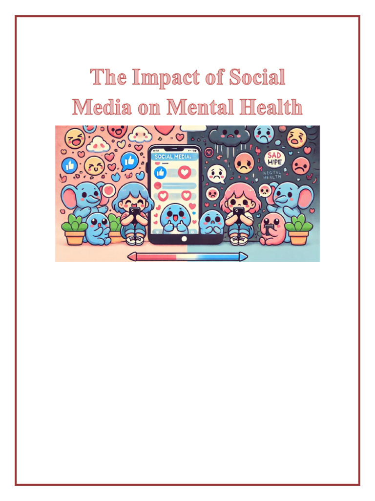 PROJECT 2 The Impact of Social Media On Mental Health | PDF